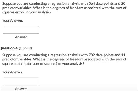 Solved Suppose You Are Conducting A Regression Analysis With Chegg