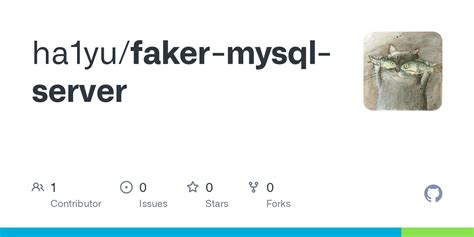 github ha1yu faker mysql server