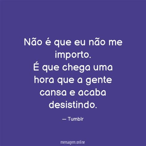 NÃo Me Importo Não é Que Eu Não Me Importo