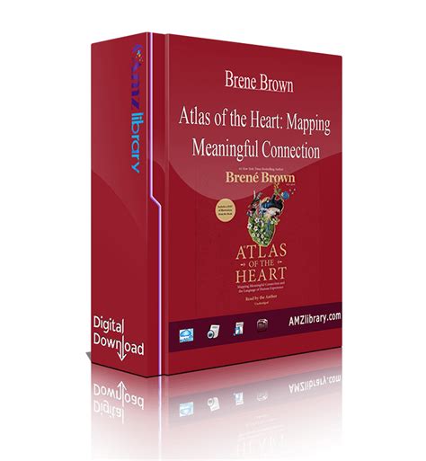 Brene Brown Atlas Of The Heart Mapping Meaningful Connection And The