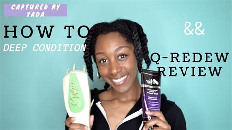 How To Deep Condition Type 4 Natural Hair Q Redew Review Youtube