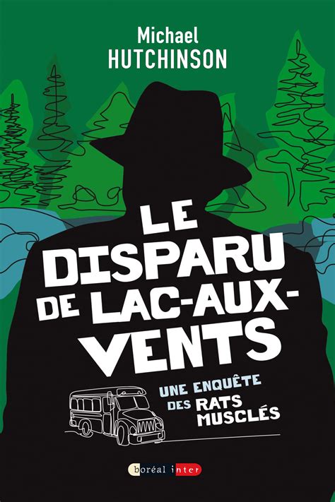 Le Disparu De Lac Aux Vents By Michael Hutchinson Goodreads
