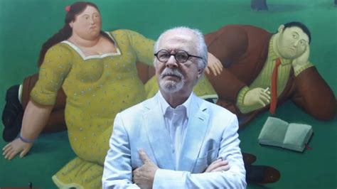 Muere Fernando Botero El Famoso Pintor Y Escultor Colombiano Cuyas