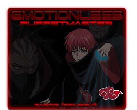 Akatsuki Emotionless Puppetmaster Xatspace Banner By Mikedarko On
