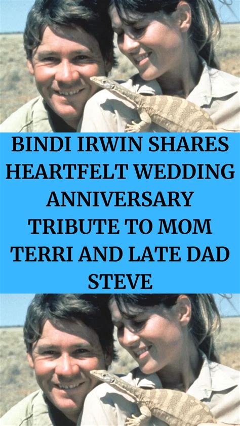 Bindi Irwin Shares Heartfelt Wedding Anniversary Tribute To Mom Terri