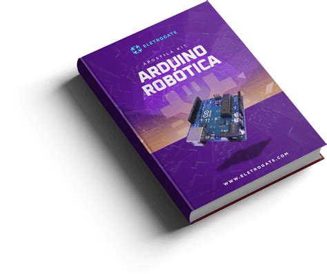 Apostila Arduino Robótica Baixe Gratuitamente Eletrogate
