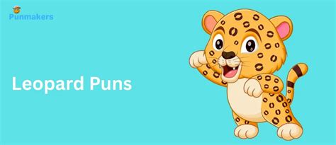 445 Leopard Puns Thatll Spot On Tickle Your Funny Bone 2026