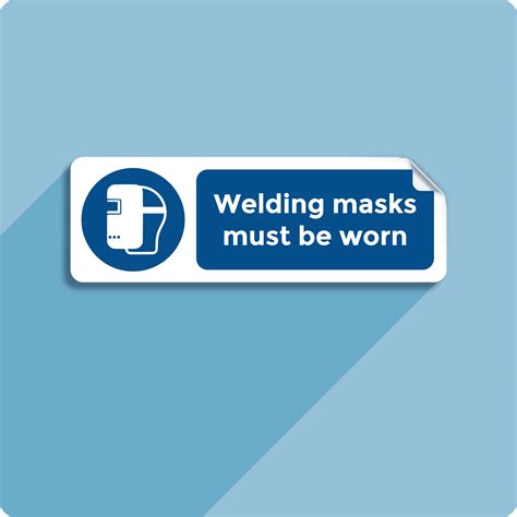 Welding Masks Must Be Worn Sign