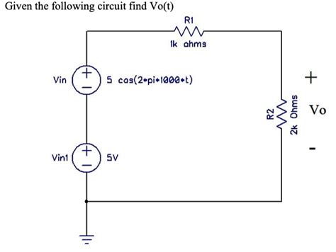 solved given the following circuit find vo t