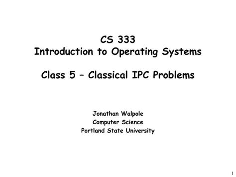 Ppt Cs 333 Introduction To Operating Systems Class 5 Classical Ipc