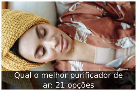 Qual o melhor purificador de ar 21 opções Portal Útil