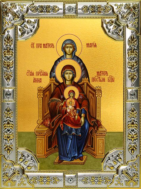 Икона Пресвятая Богородица с Младенцем Христом, Анна и Мария праведные ...
