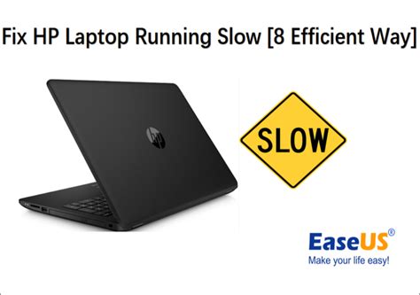 Why Is Hp Laptop So Slow Try 8 Solutions To Hp Laptop Running Slow