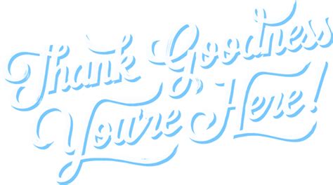 Logo For Thank Goodness You Re Here By BigHungryChicken SteamGridDB