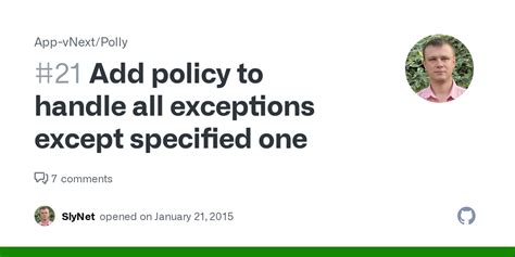 Add Policy To Handle All Exceptions Except Specified One Issue 21