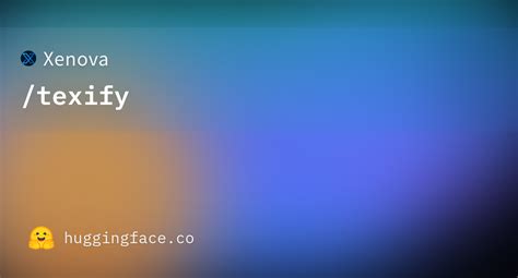 Xenova Texify Hugging Face