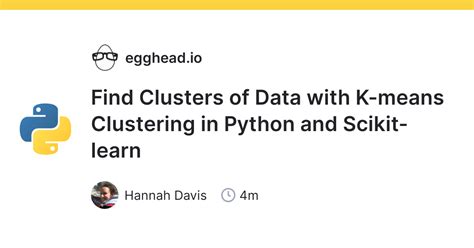Find Clusters Of Data With K Means Clustering In Python And Scikit