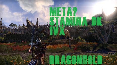 Eso Pvp Meta Stamina Dk Vx Dragonhold Youtube