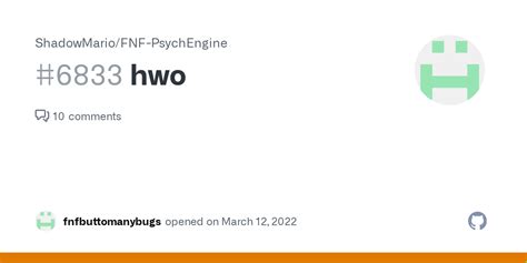 Hwo Issue ShadowMario FNF PsychEngine GitHub