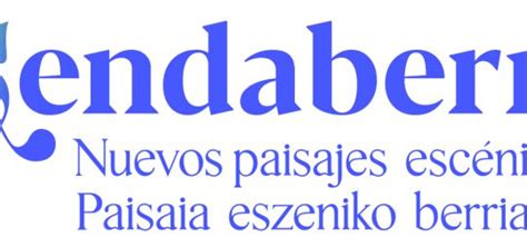 LA RED DE TEATROS DE NAVARRA PRESENTA SENDABERRI NUEVOS PAISAJES