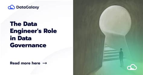 The Data Engineer S Role In Data Governance DataGalaxy