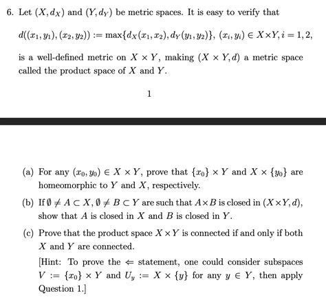 Solved Let X Dx And Y DY Be Metric Spaces It Is Easy Chegg