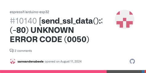 Sendssldata382 80 Unknown Error Code 0050 · Issue 10140
