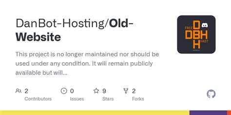 GitHub DanBot Hosting Old Website This Project Is No Longer Maintained Nor Should Be Used