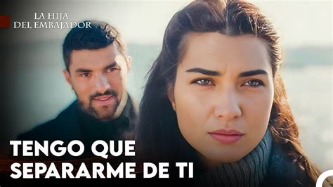 A Pesar De Estar Enamorado Tiene Que Separarse La Hija Del Embajador