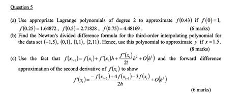Solved Question 5 A Use Appropriate Lagrange Polynomials