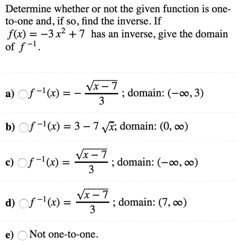 Solved Determine Whether Or Not The Given Function Is One Chegg