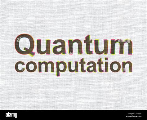 Science Concept Quantum Computation On Fabric Texture Background Stock
