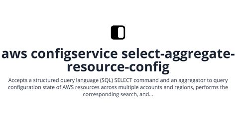 Aws Configservice Select Aggregate Resource Config Fig
