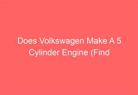 Which Volkswagen And Audi Models Use The Same Engine Explained Volkswagenbuddy