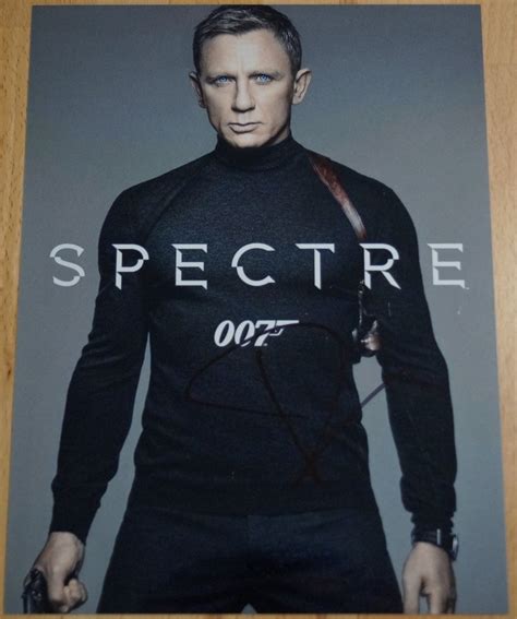 James Bond 007 Spectre Daniel Craig As 007 Autograph Photo