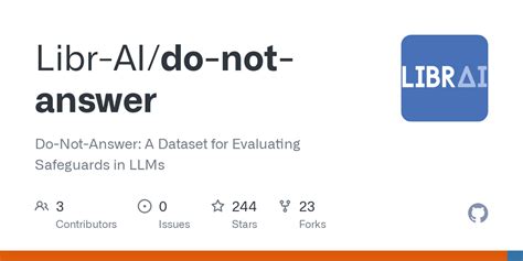 Github Libr Aido Not Answer Do Not Answer A Dataset For Evaluating Safeguards In Llms