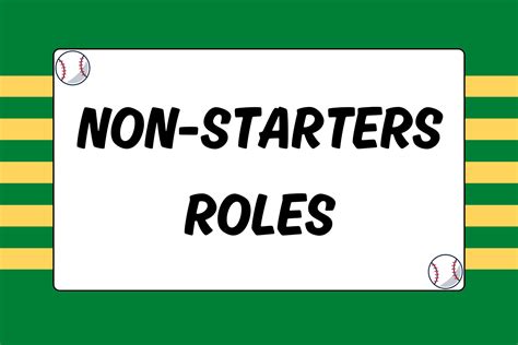 Roles For Non Starters In Baseball