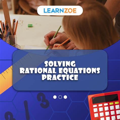 Solving Rational Equations Practice Learn Zoe