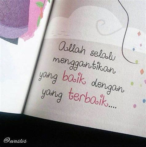 Allah Akan Mengganti Dengan Yang Lebih Baik Bagi Hal Baik