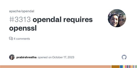 Opendal Requires Openssl · Issue 3313 · Apacheopendal · Github