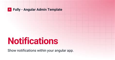 Notifications Fully Angular Admin Template