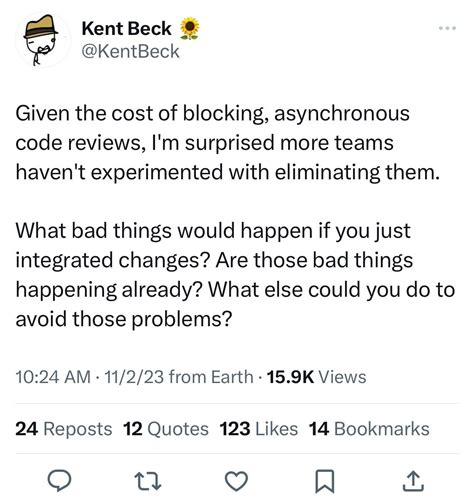 Thomas Stringer On Linkedin Interesting Point By Kent Beck No Code Reviews And Developers