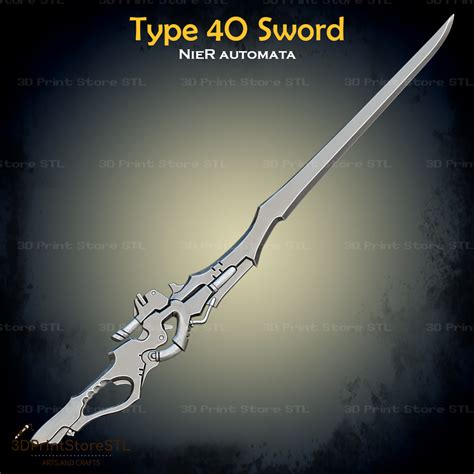 3D File Type 40 Sword Cosplay Nier Automata STL File 3D Print Model