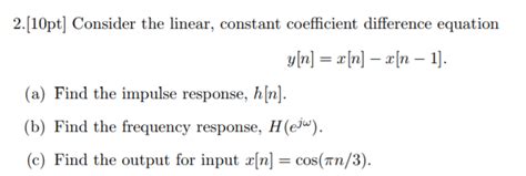 Solved 2 [10pt] Consider The Linear Constant Coefficient