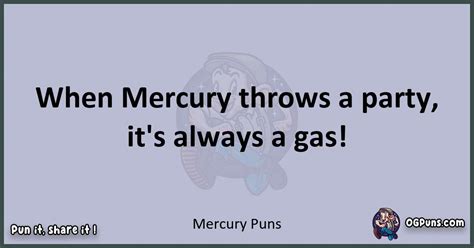 240 Mercury Puns Element Ary Wordplay Thats Out Of This World