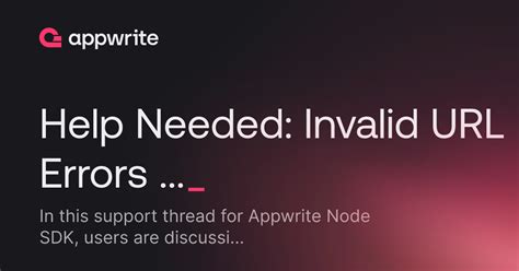 Help Needed Invalid Url Errors With Appwrite Node Sdk Threads Appwrite