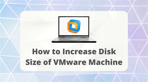 How To Increase Disk Size Of Vmware Machine Trend Oceans
