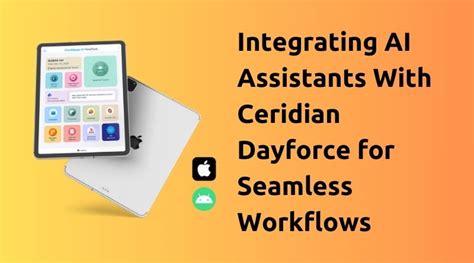 Integrating Ai Assistants With Ceridian Dayforce