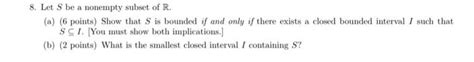solved 8 let s be a nonempty subset of r a 6 points