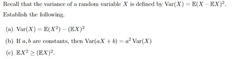 Solved Recall That The Variance Of A Random Variable X Is Chegg